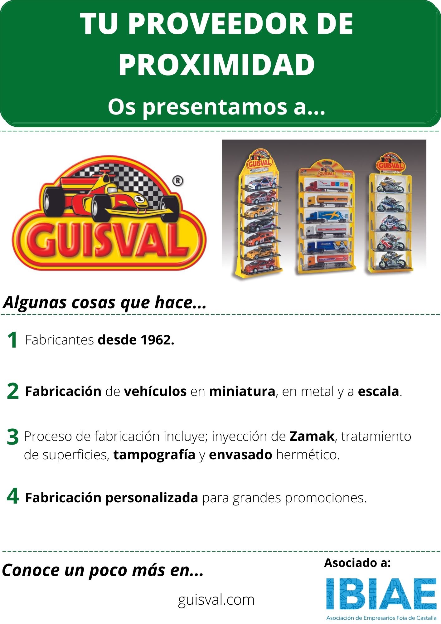 PROVEEOR DE PROXIMIDAD: GUISVAL S.A. – IBIAE