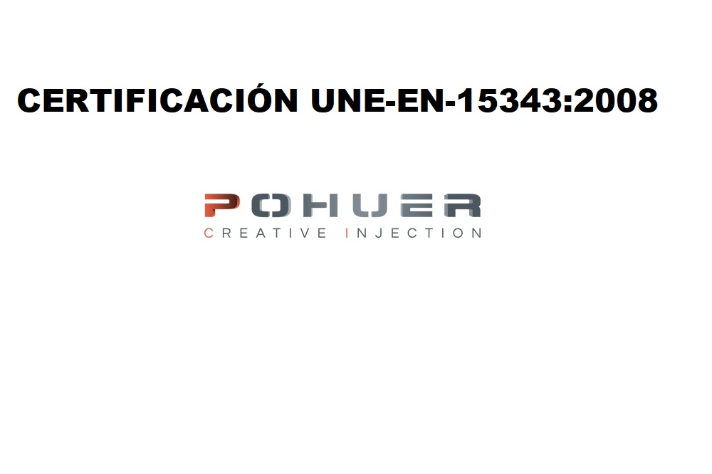 POHUER obtiene la certificación UNE-EN-15343:2008 – IBIAE